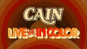 CAIN: Live and In Color Tour – Cornerstone Chapel